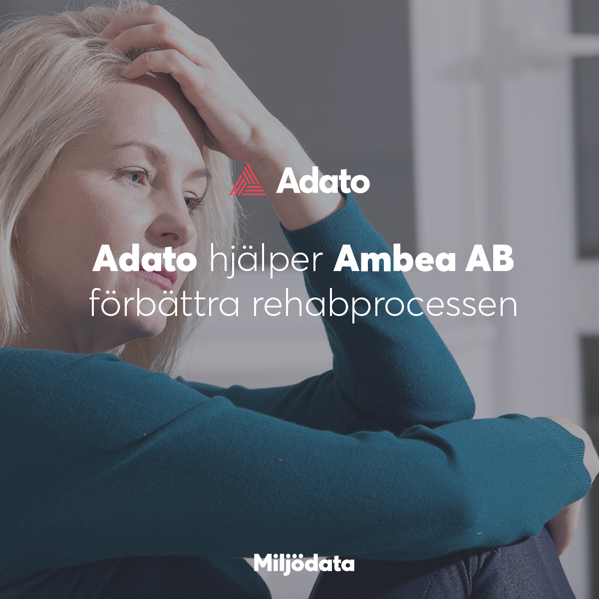 Miljödata - Så förbättrade Ambea sin rehabiliteringsprocess med Adato